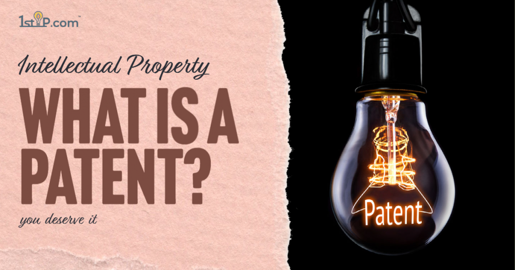 What is a Patent? - 1st Intellectual Property | 1stIP™